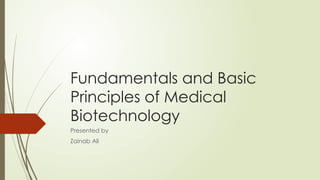 Fundamentals and Basic Principles of Medical Biotechnology.pptx