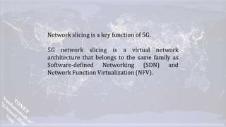 Fundamentals of 5G Network Slicing | PPTX