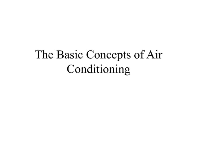 Fundamentals of AC and All Air System.ppt | Indoor Environmental ...