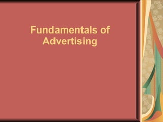 Fundamentals of advertising v3 | PPT