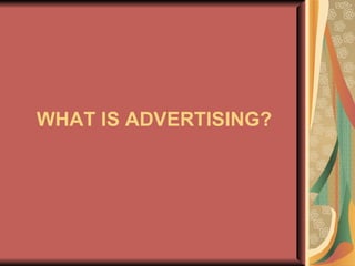 Fundamentals of advertising v3 | PPT