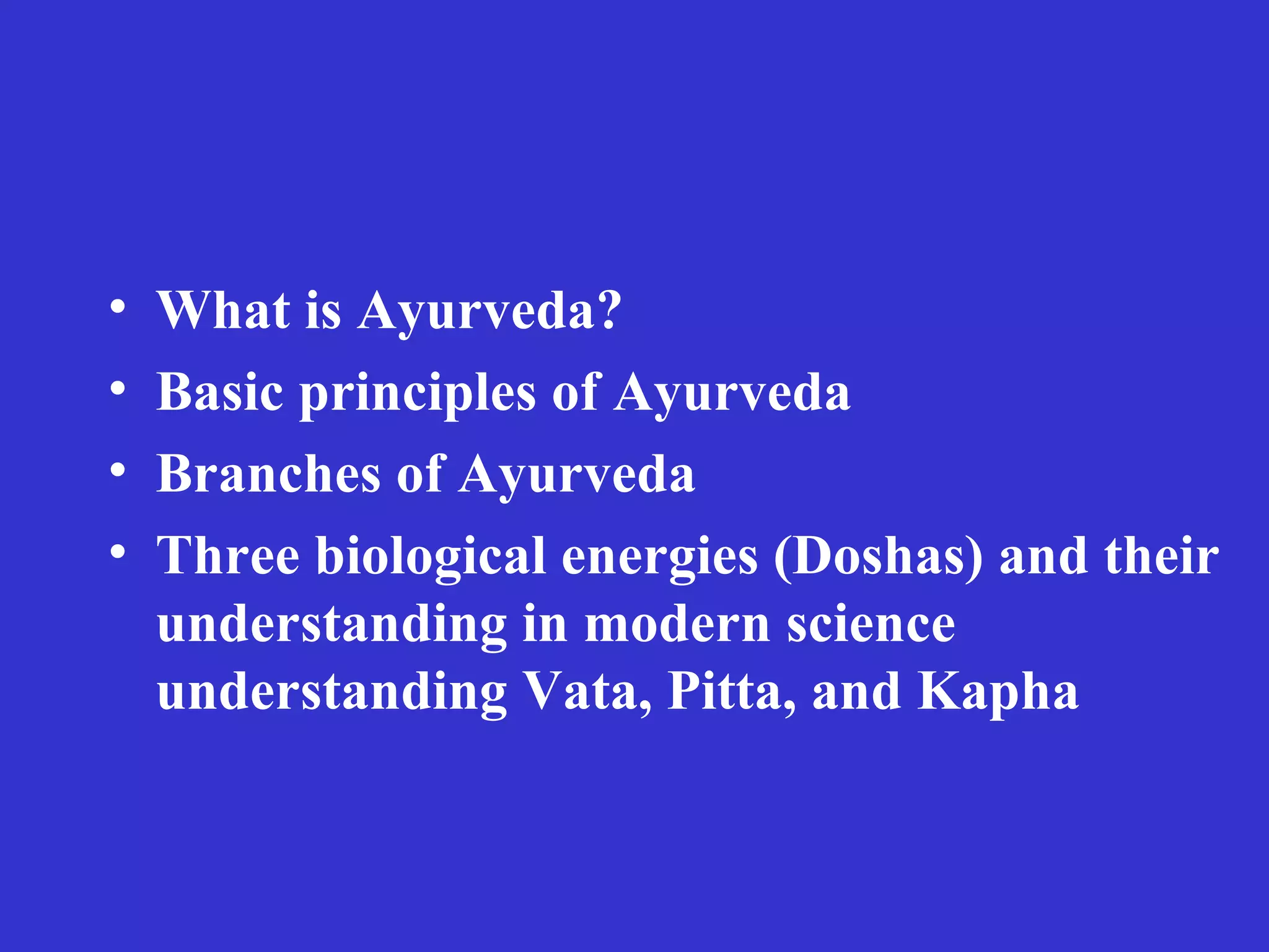 Fundamentals Of Ayurveda | PPT