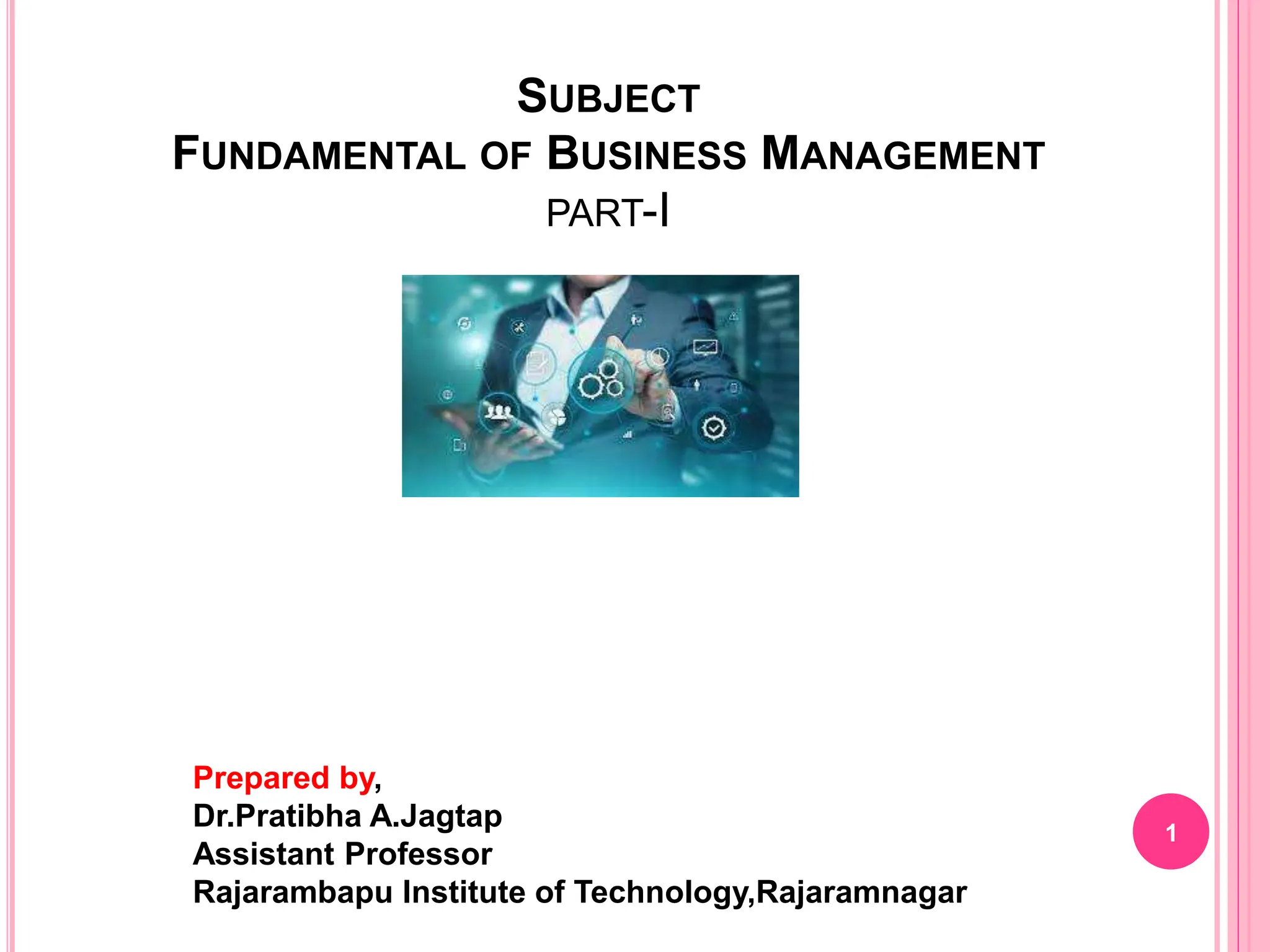 Fundamentals of Business Management-Part-1.ppt | Business ...