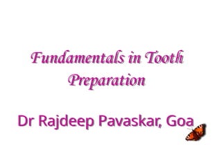 Fundamentals of tooth preparation - operative dentistry | PPT
