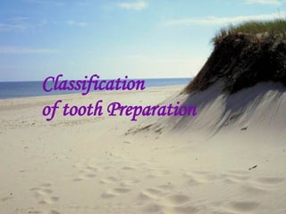 Fundamentals of tooth preparation - operative dentistry | PPT