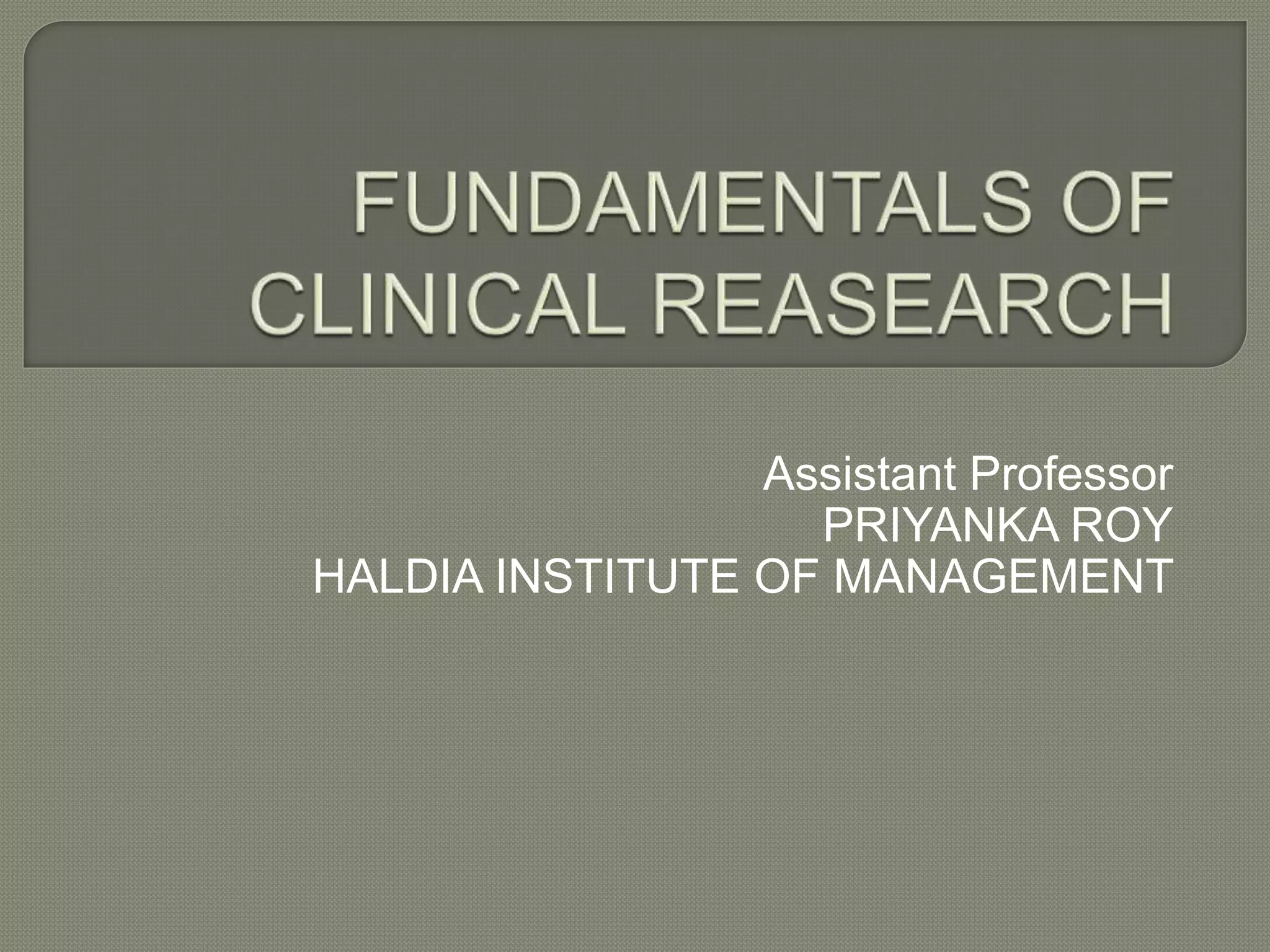 FUNDAMENTALS OF CLINICAL REASEARCH.pptx