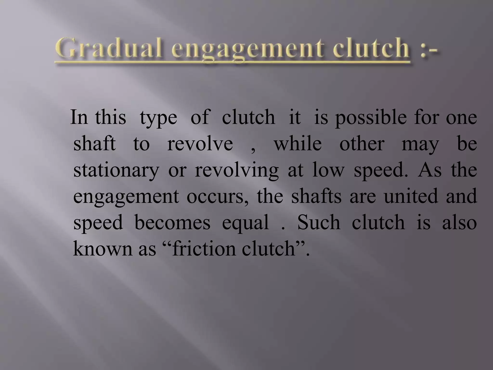 Fundamentals of clutch and its types | PPTX