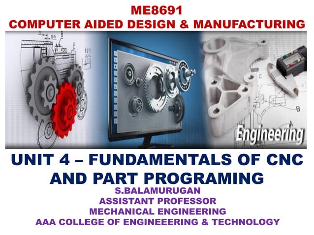 FUNDAMENTALS OF CNC & PART PROGRAMMING - UNIT - 4 CAD&M | PDF