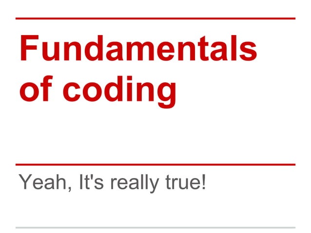 Fundamentals of coding | PPT