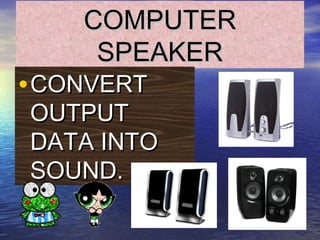 Fundamentals of computer output devices | PPT