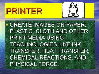 Fundamentals of computer output devices | PPT