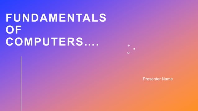 Fundamentals of computers (2).pptx