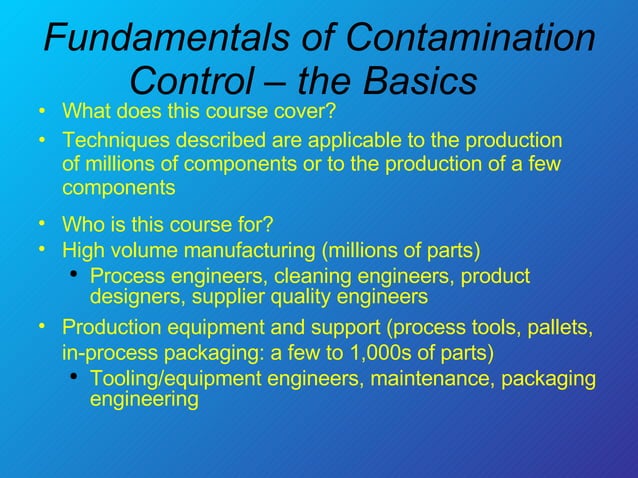 Fundamentals Of Contamination Control | PPT | Mechanical and Industrial ...
