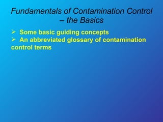 Fundamentals Of Contamination Control | PPT