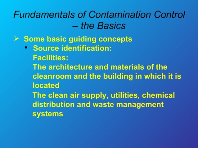 Fundamentals Of Contamination Control | PPT | Mechanical and Industrial ...