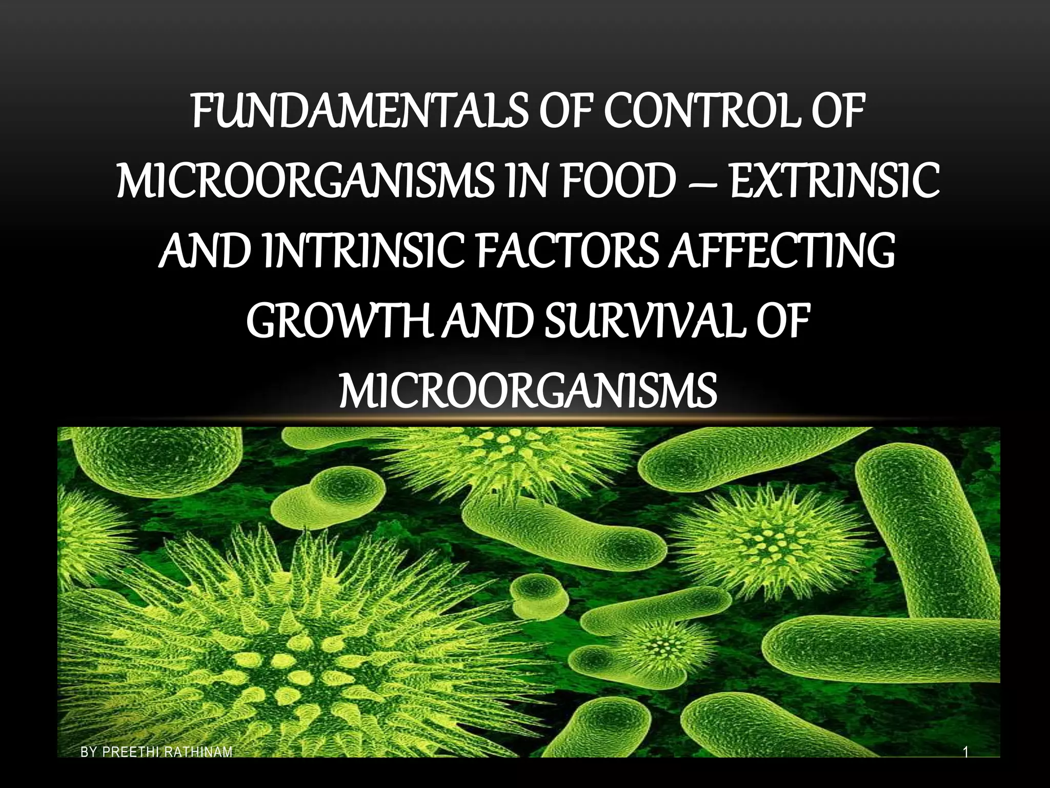 Fundamentals of control of microorganisms in food | PPT