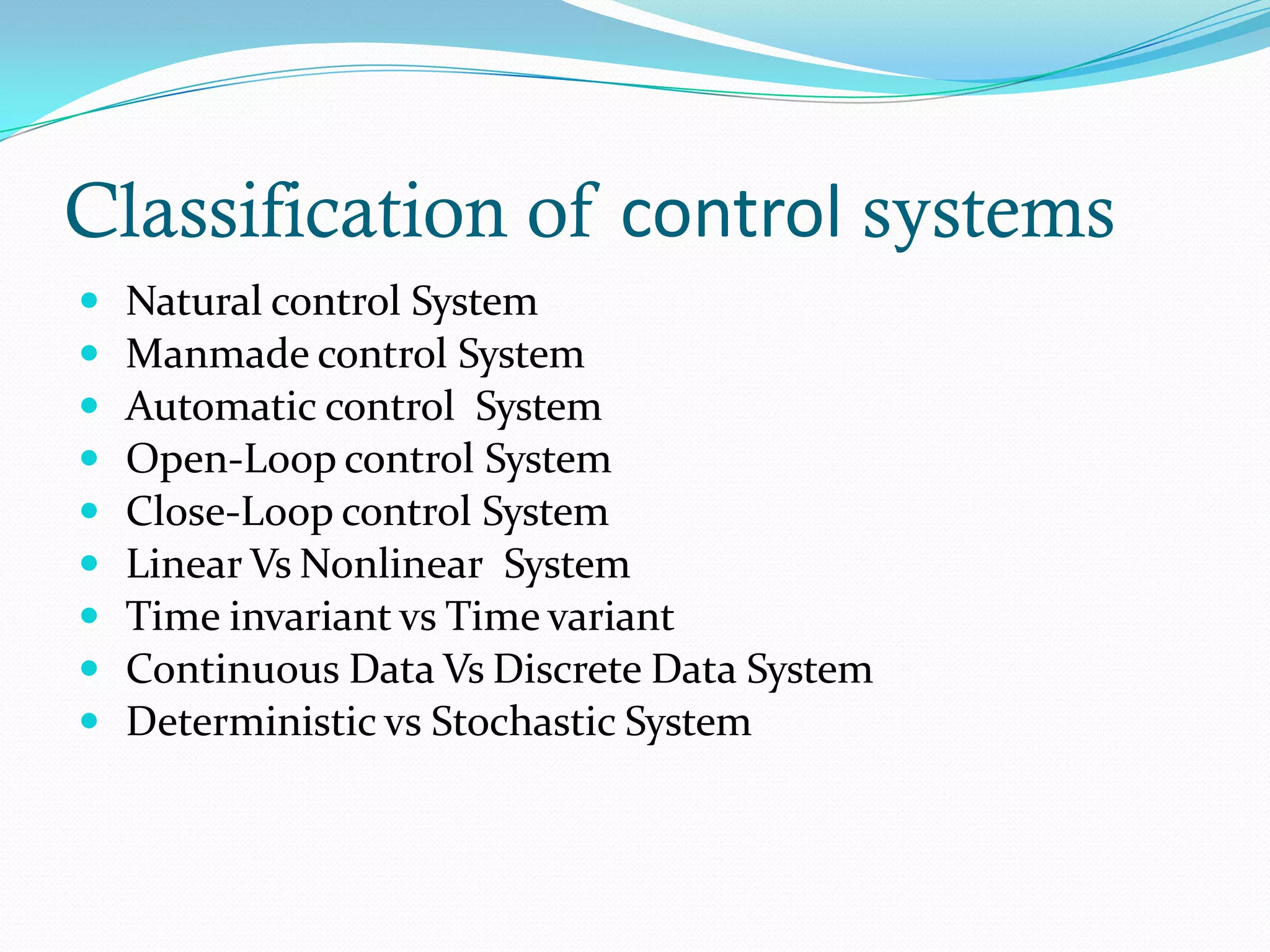 automatic control, Basic Definitions, Classification of Control systems ...