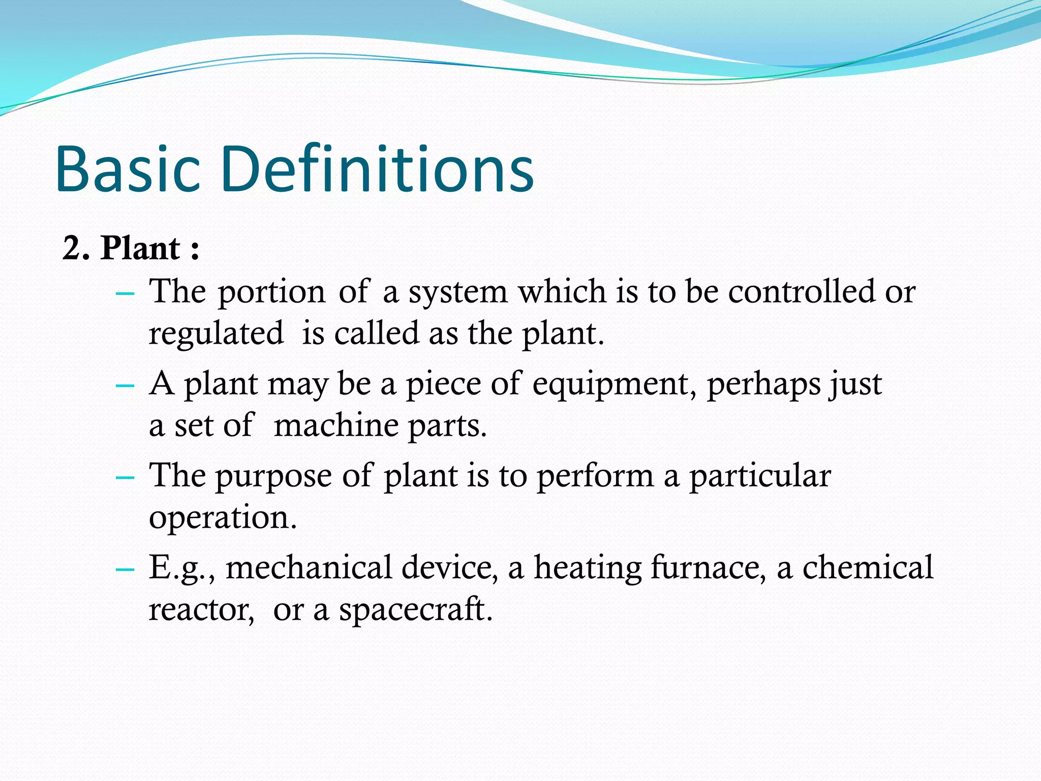 automatic control, Basic Definitions, Classification of Control systems ...