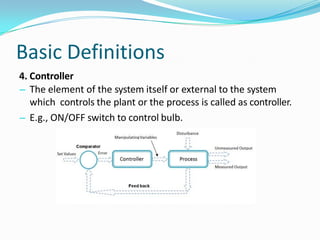 automatic control, Basic Definitions, Classification of Control systems ...