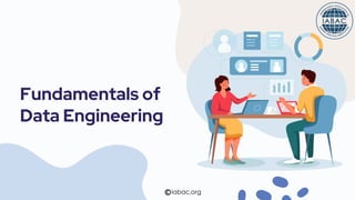 Fundamentals of Data Engineering | IABAC | PDF