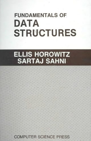 Fundamentals of Data Structure (1982) by Ellis Horowitz and Sartaj Sahni.pdf