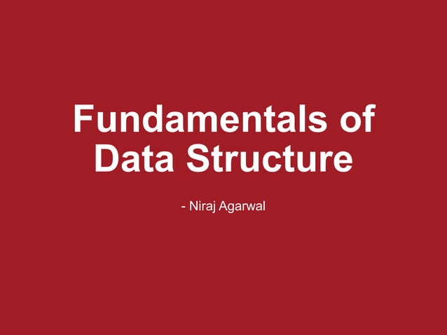 Fundamentalsofdatastructures 110501104205-phpapp02 | PPT