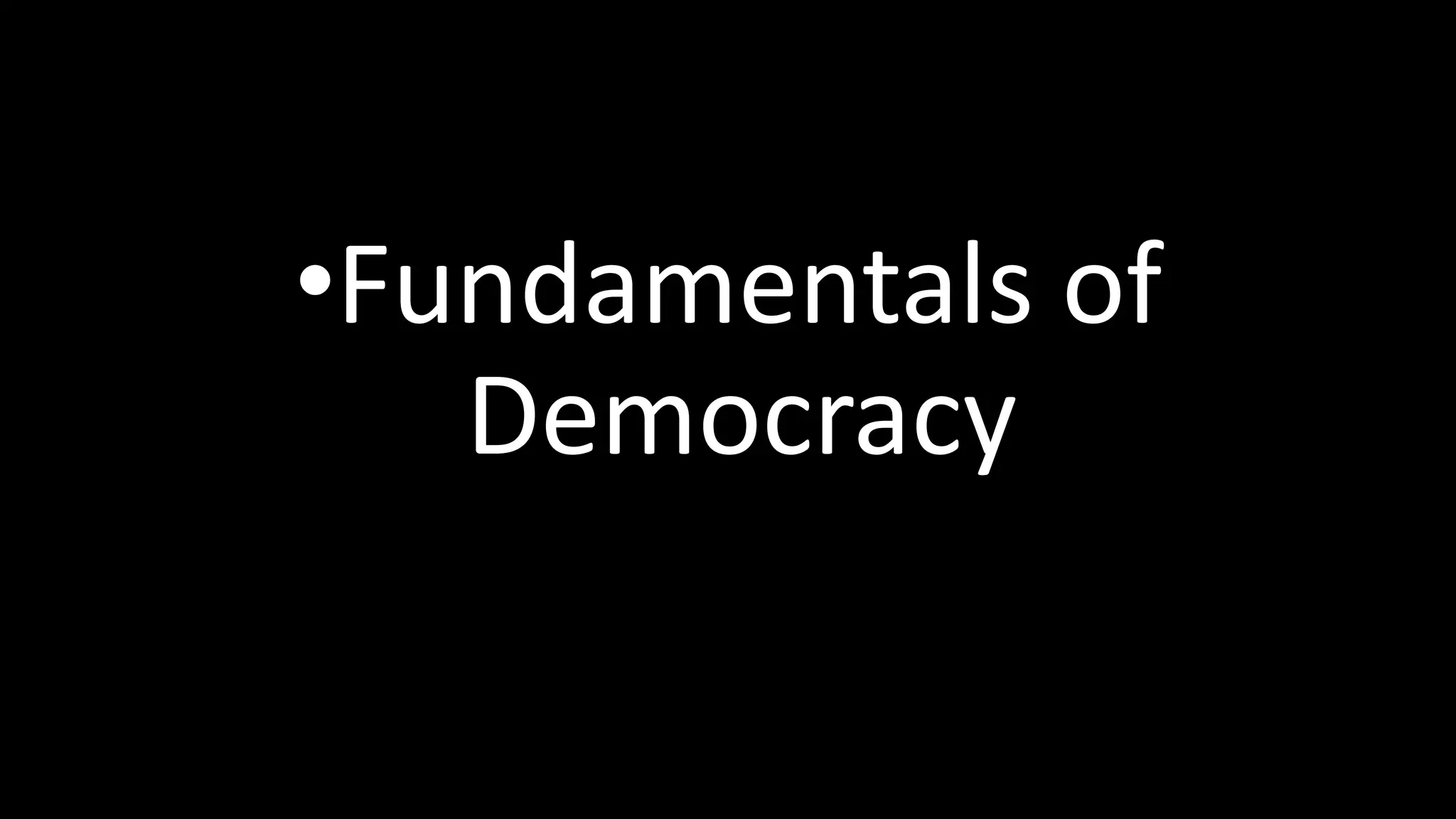 Fundamentals of Democracy.pptx
