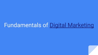 Fundamentals of Digital marketing | PPT