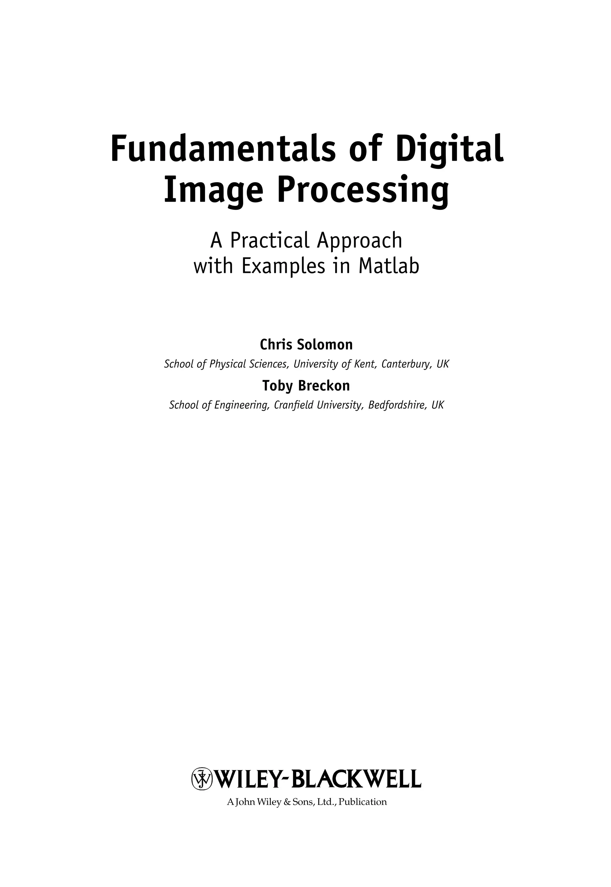 Fundamentals_of_Digital image processing_A practicle approach with ...