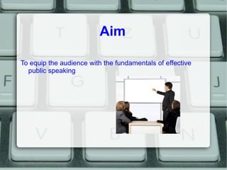 Fundamentals of effective public speaking | PPT