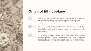 Unveiling the Fundamentals of Ethnobotany – History, Objectives & Scope ...