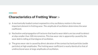 FUNDAMENTALS OF FRETTING WEAR.pptx
