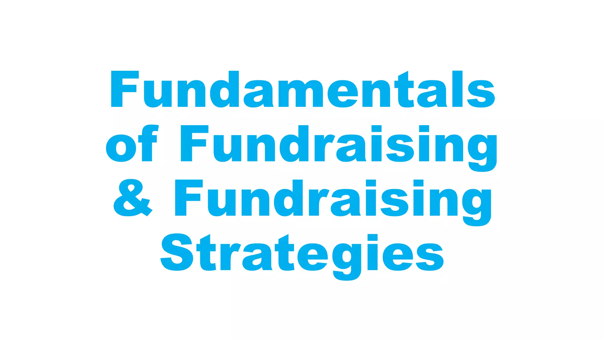 Fundamentals of fundraising & fundraising strategies | PPTX