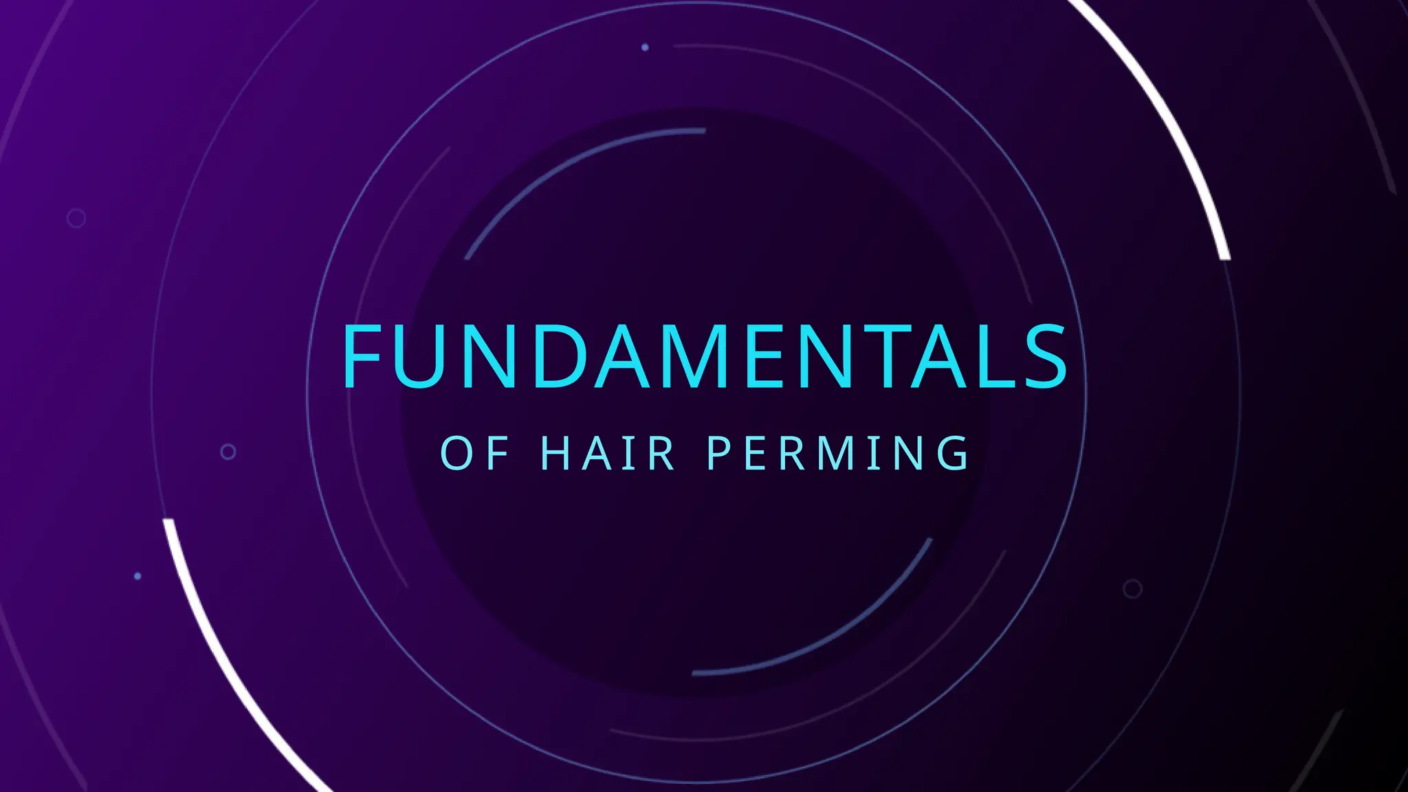 LESSON ABOUT FUNDAMENTALS OF HAIR PERMING pptx | PPTX