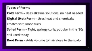 LESSON ABOUT FUNDAMENTALS OF HAIR PERMING pptx | PPTX