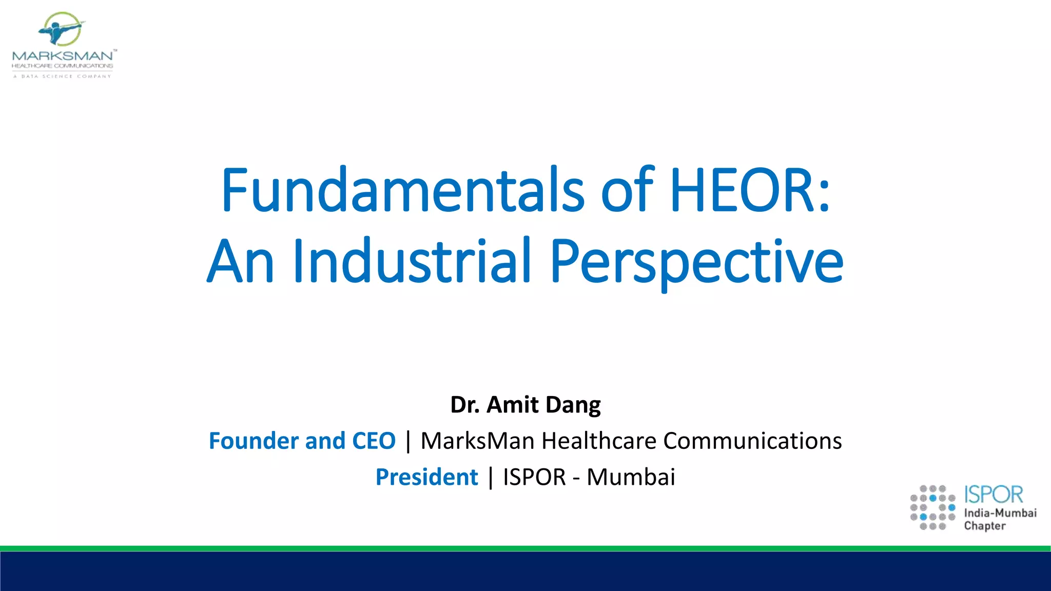 Fundamentals of Health Economics and Outcomes Research (HEOR) | PPTX