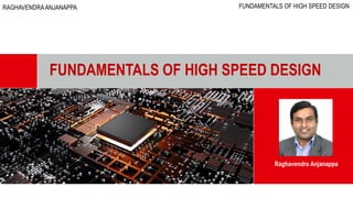 FUNDAMENTALS OF HIGH SPEED DESIGN.pdf