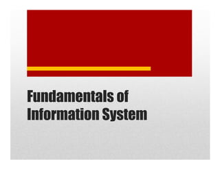 Fundamentals of Information System-.pptx