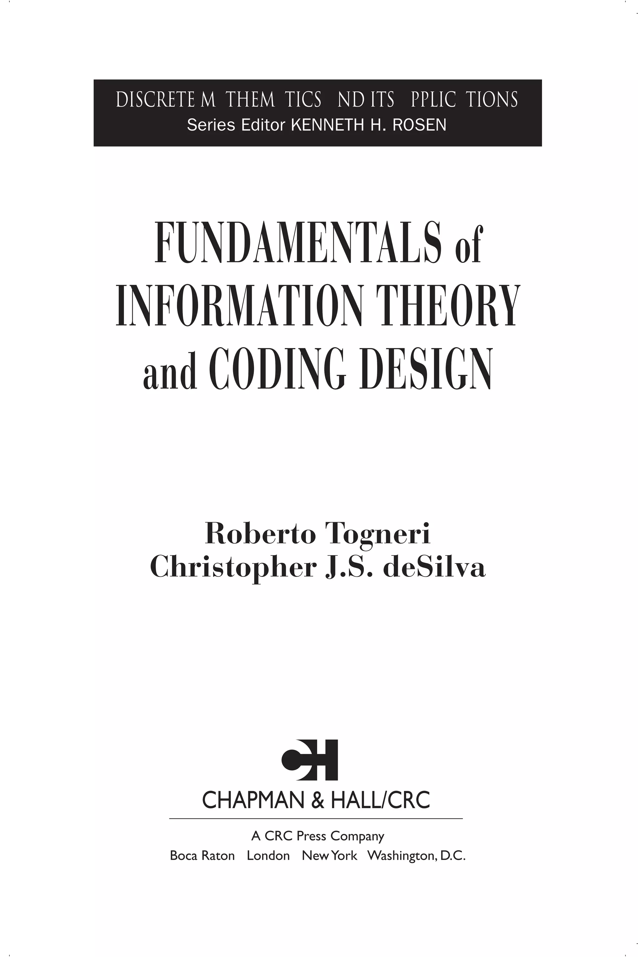 Fundamentals Of Informationtheoryandcodingdesigndiscretemathematicsanditsapplications