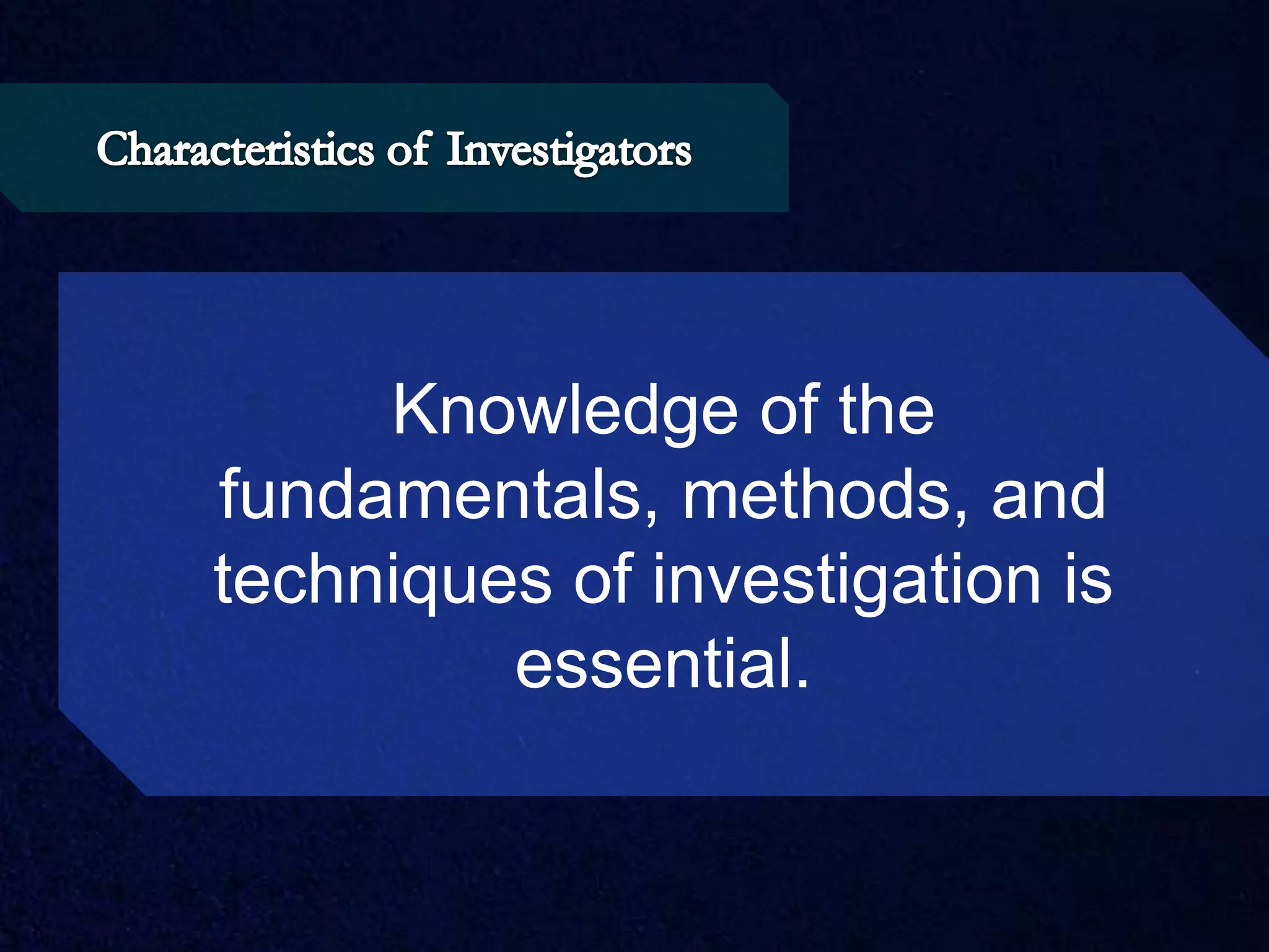 Fundamentals of investigation | PPTX
