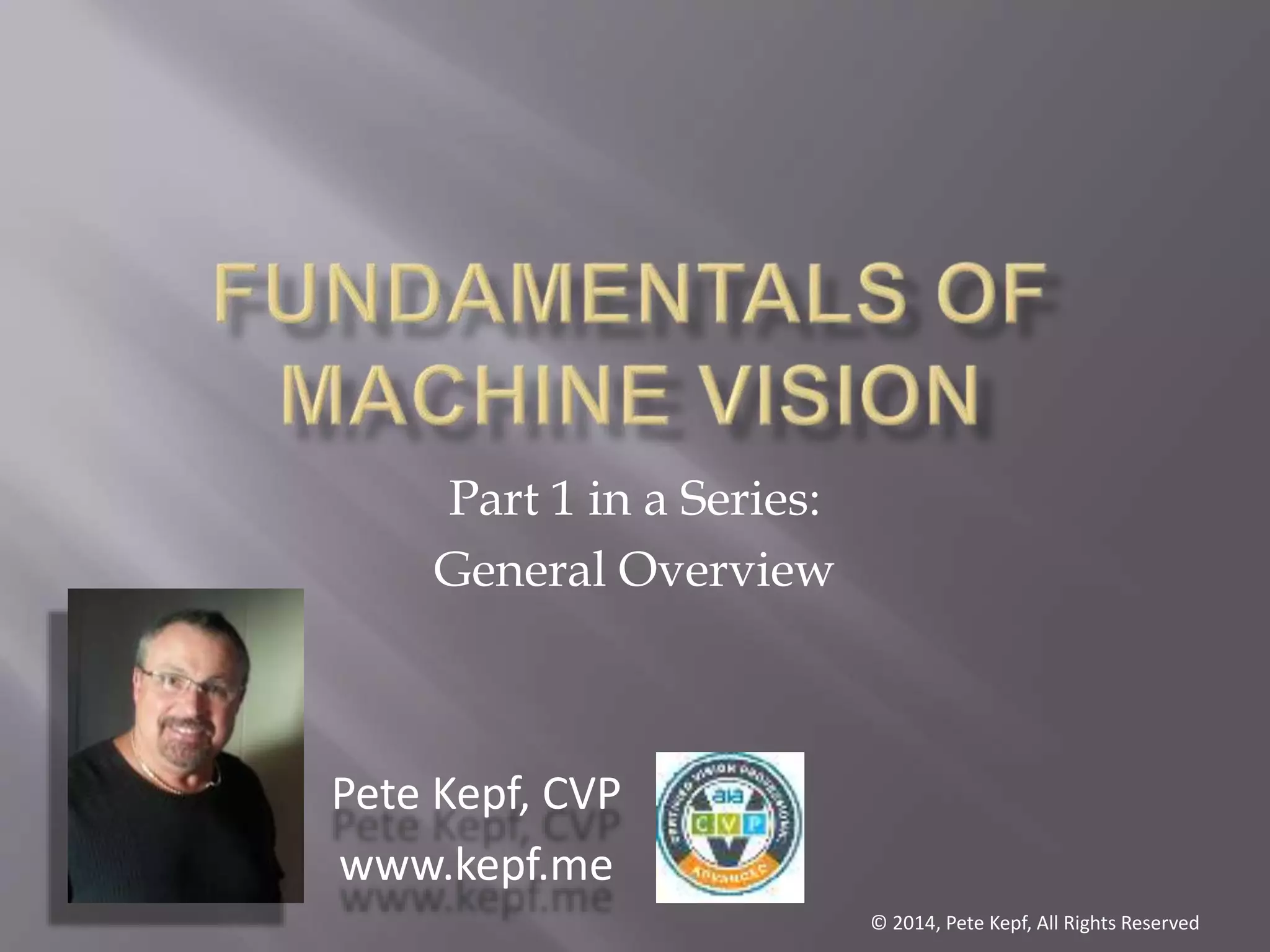Fundamentals of Machine Vision | PPTX