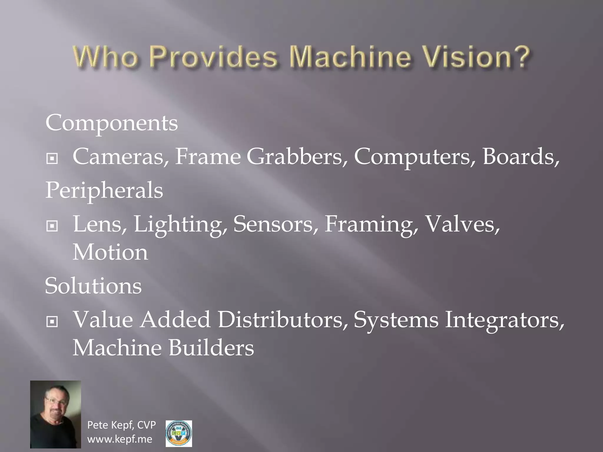 Fundamentals of Machine Vision | PPTX