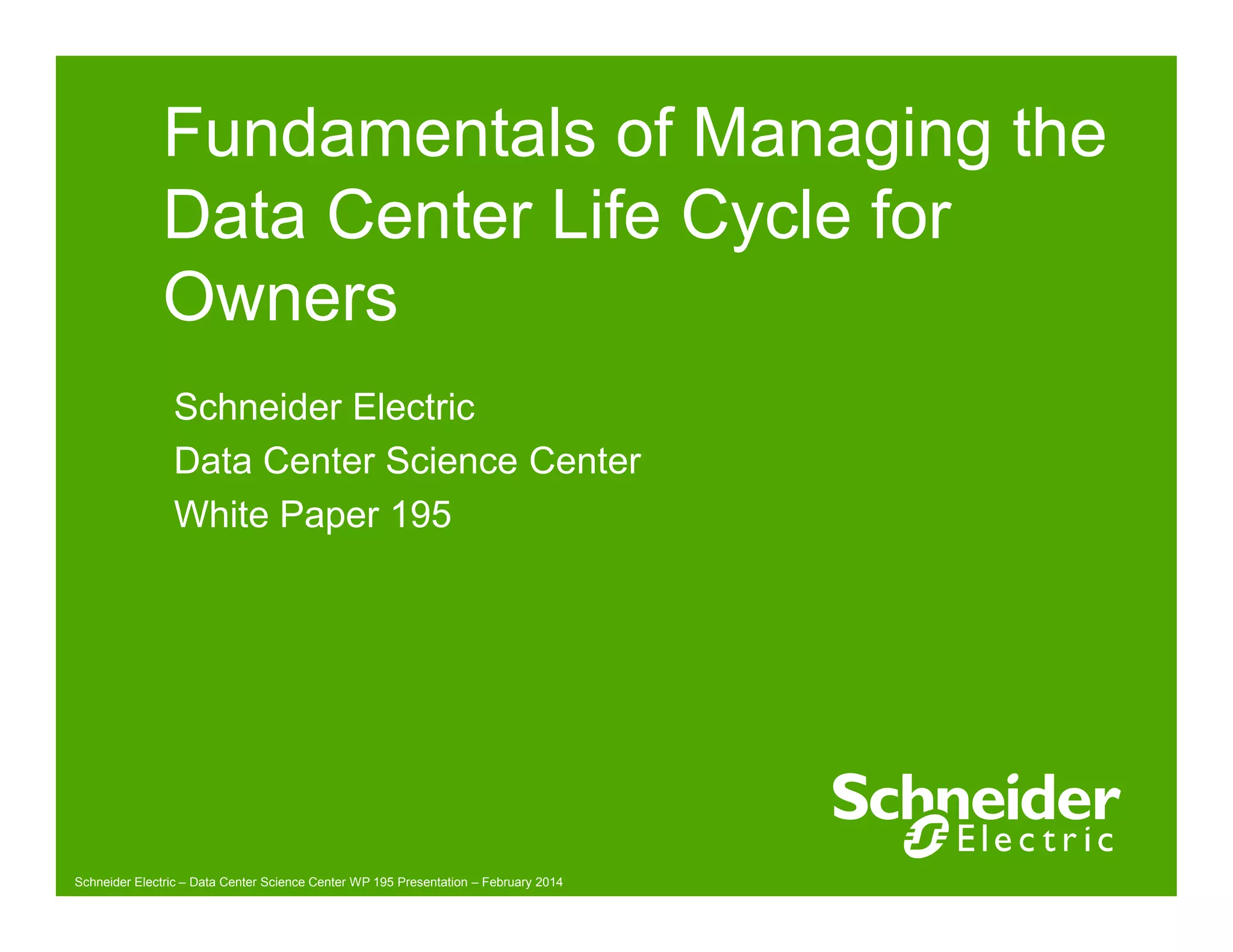 Fundamentals of Managing the Data Center Life Cycle for Owners | PDF