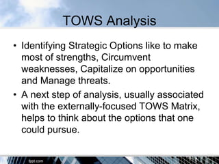 Fundamentals of management - SWOT & TOWS Analysis | PPTX
