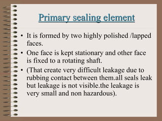 Fundamentals of mechanical seals | PPTX