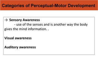 Fundamentals of Motor and Perceptual skills | PPTX