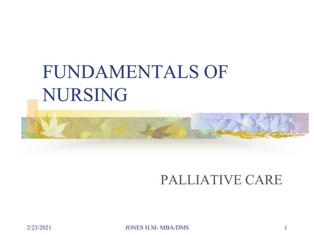 PALLIATIVE CARE | PPTX | Eldercare | Family and Relationships