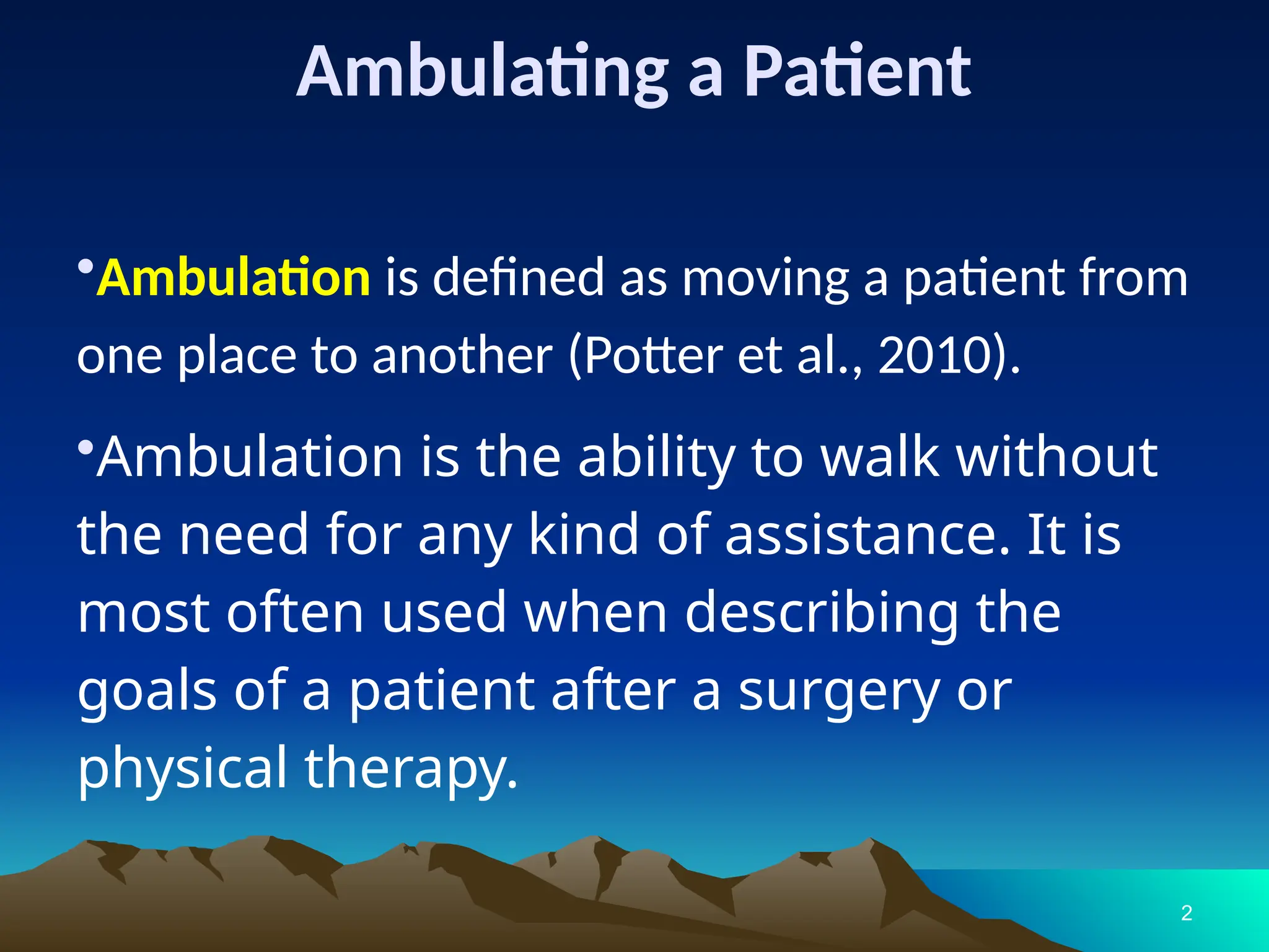 Fundamentals of Nursing 2 on Ambulation and physical activities | PPT