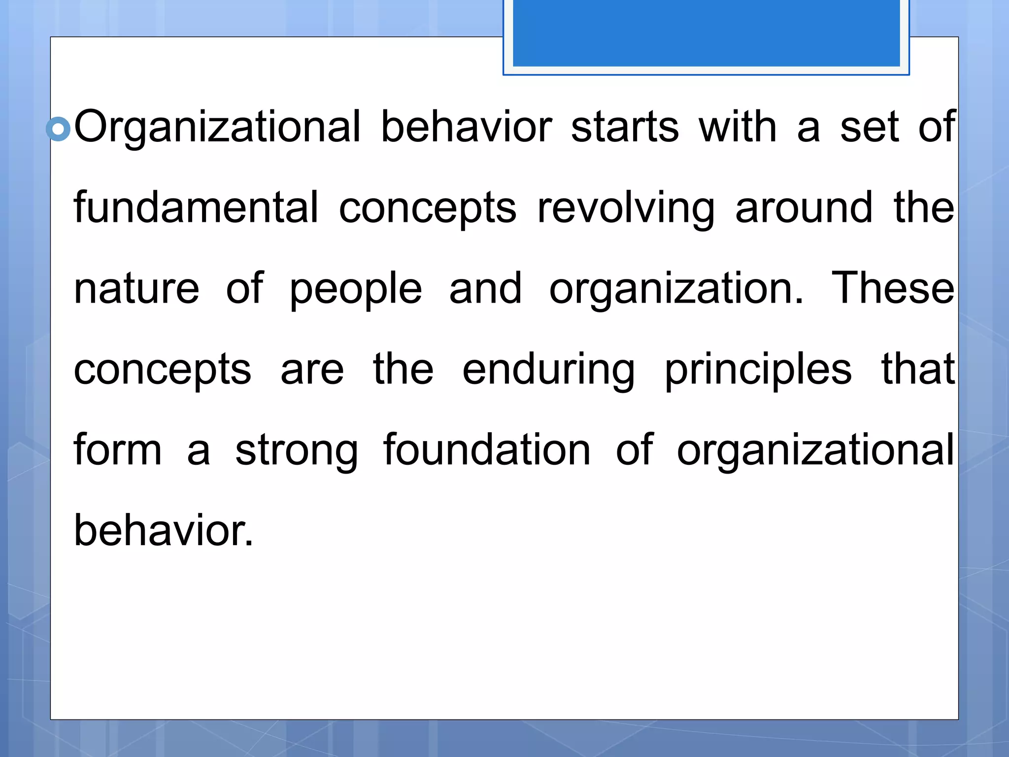 Fundamentals of organizational behavior | PPTX