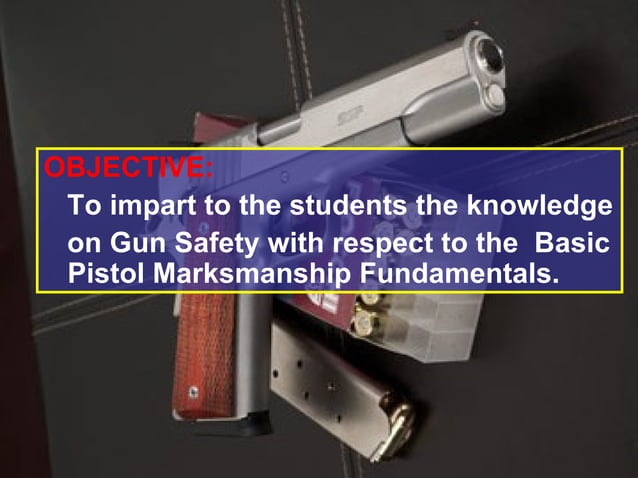 Fundamentals Of Pistol Marksmanship | PPT | First Aid | Injuries
